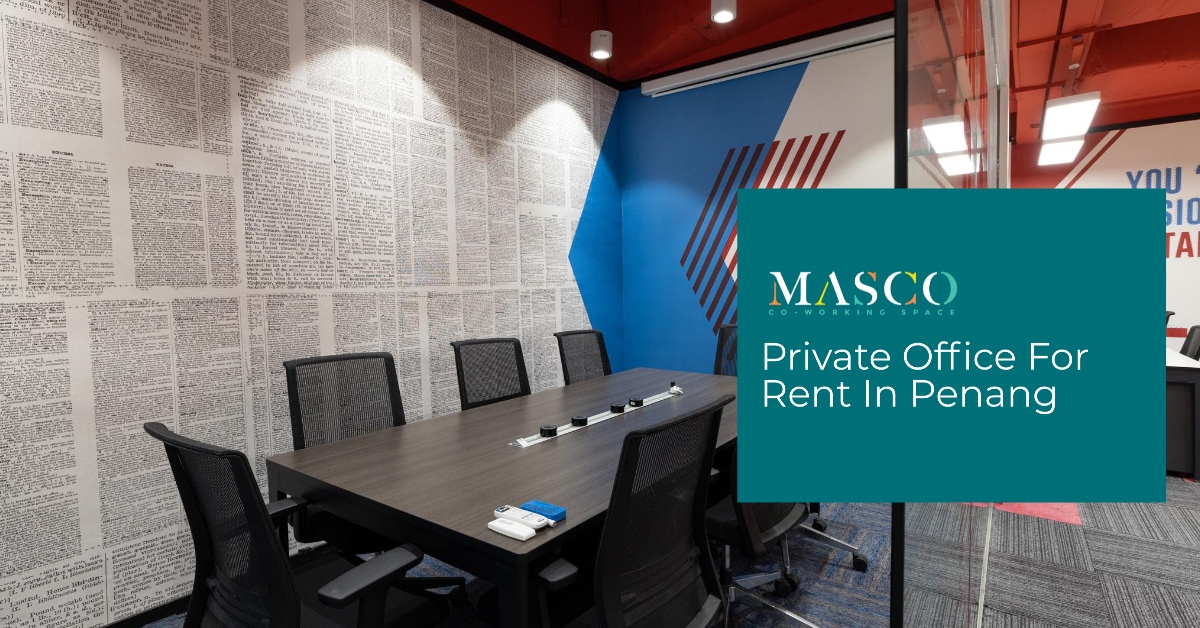 Ready to Move Private Office for Rent in Penang | MASCO
